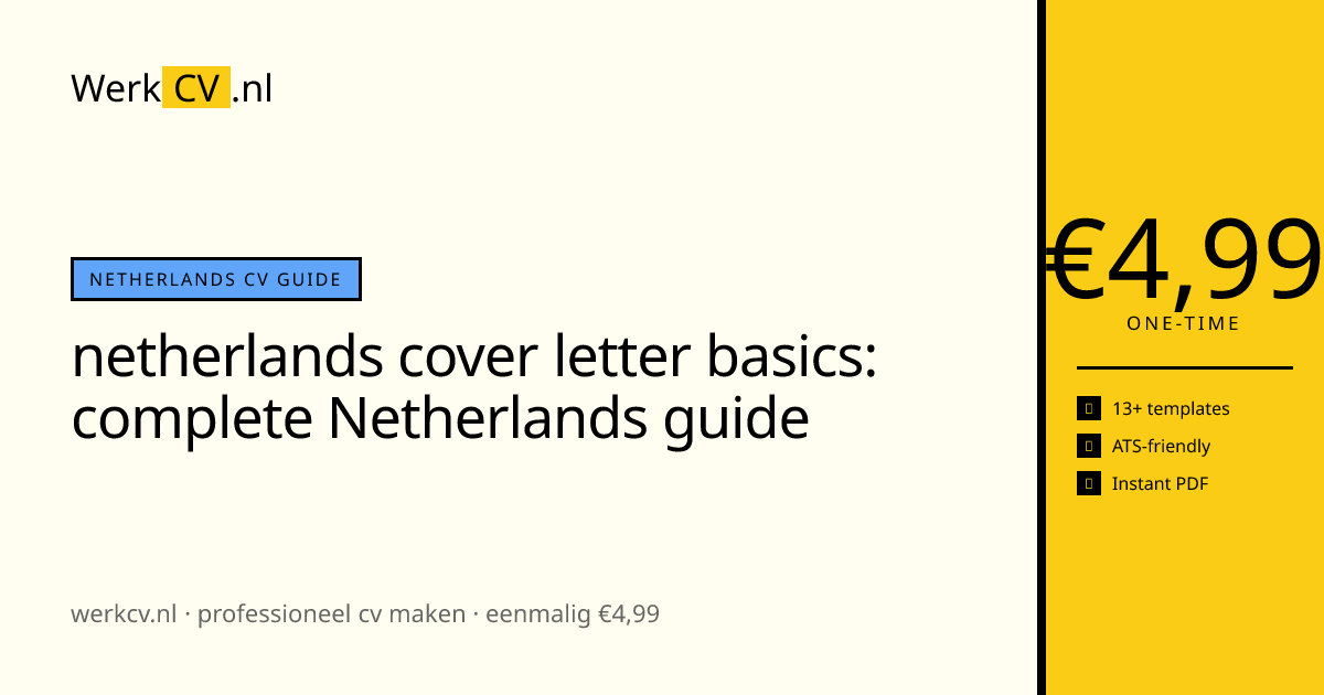netherlands cover letter basics | Netherlands CV Guide | WerkCV